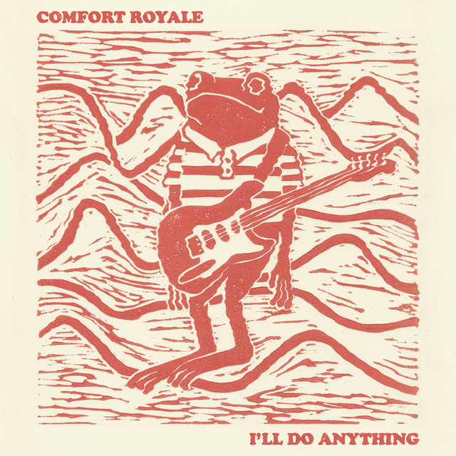 I'LL DO ANYTHING - Single by Comfort Royale | Spotify