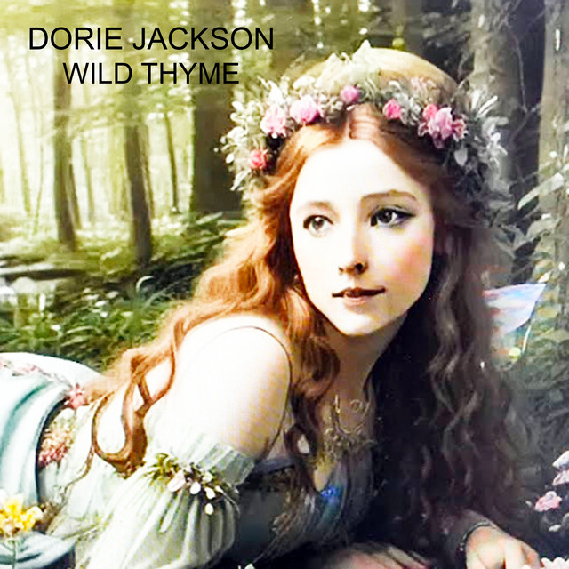 Wild Thyme - Single by Dorie Jackson | Spotify