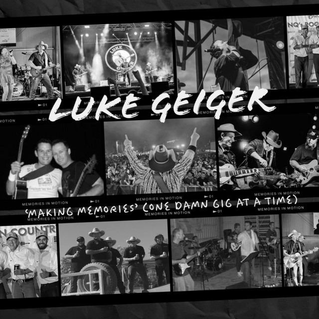 Making Memories (one damn gig at a time) - song and lyrics by Luke ...