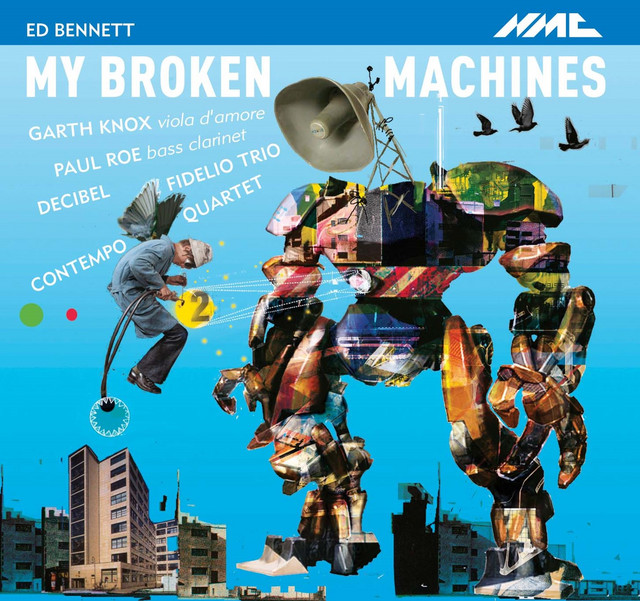 Ed Bennett: My Broken Machines - Compilation by Ed Bennett | Spotify