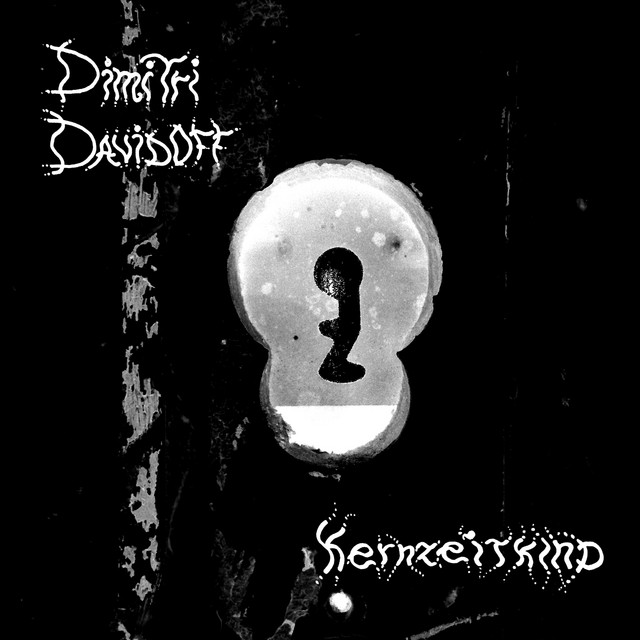 Kernzeitkind - Album by Dimitri Davidoff | Spotify