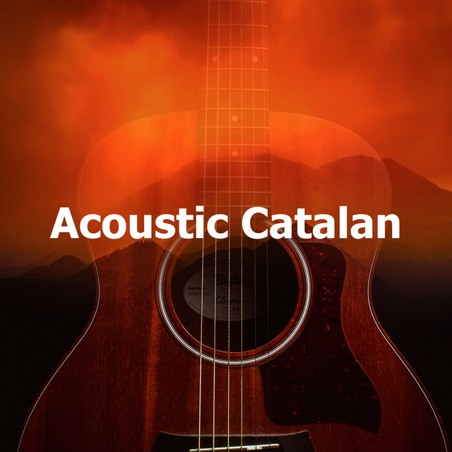 Acoustic Catalan - Album by Spanish Guitar | Spotify