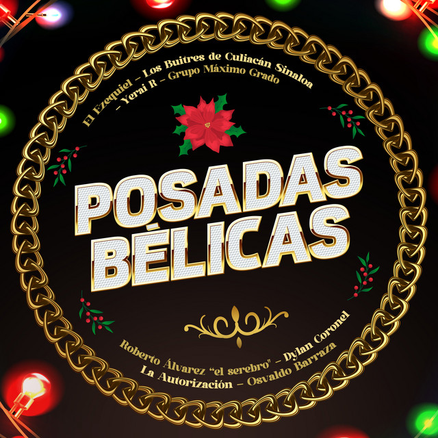 Posadas Bélicas - Compilation de Varios Artistas | Spotify