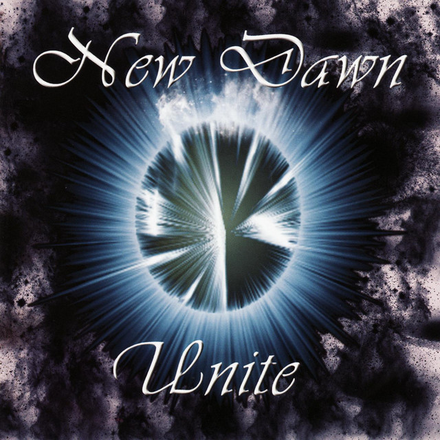 Unite - Album by New Dawn | Spotify