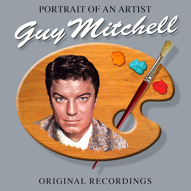 Portrait Of An Artist - Album by Guy Mitchell | Spotify
