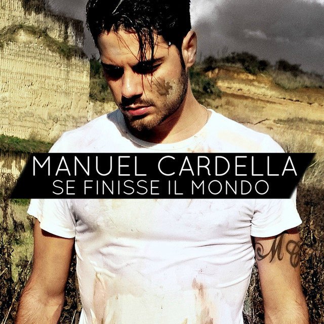 Se finisse il mondo - song and lyrics by Manuel Cardella | Spotify