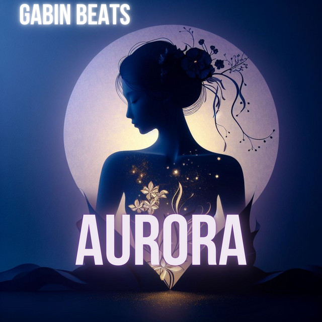 AURORA - Album by GABIN BEATS | Spotify