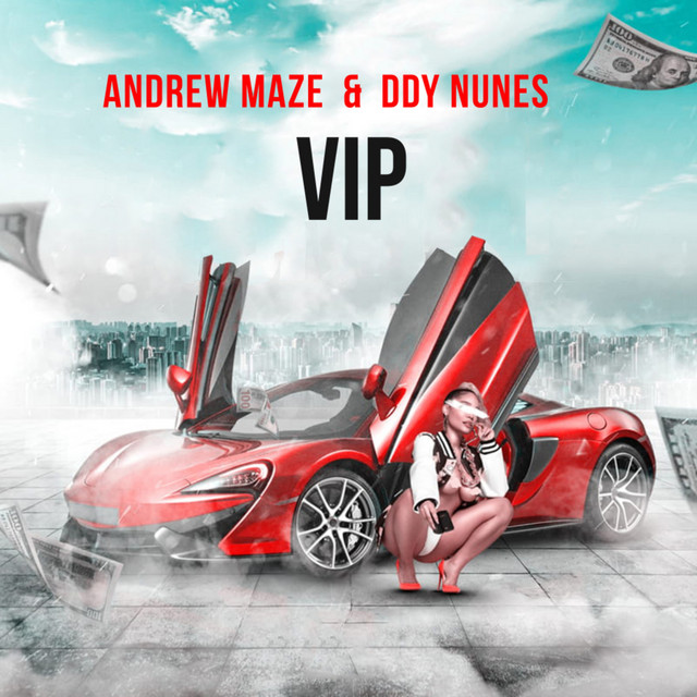 VIP - Single by Andrew Maze Official | Spotify
