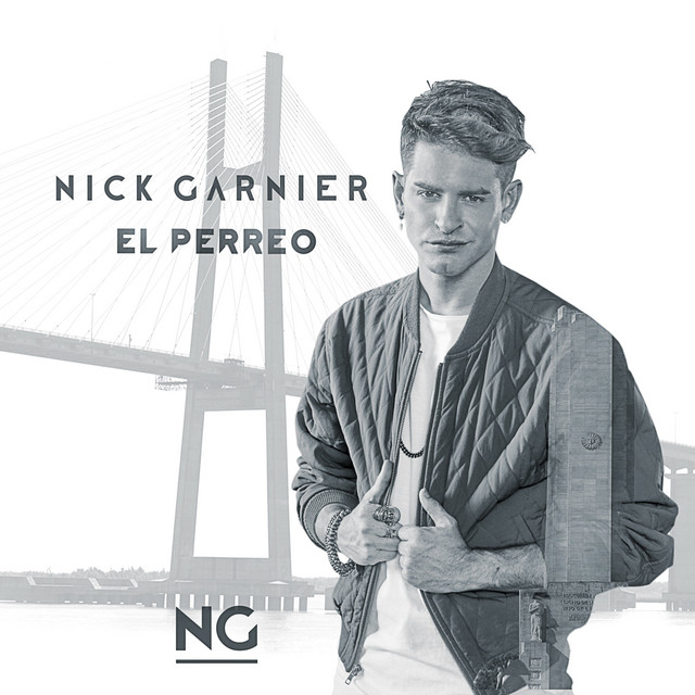 El Perreo - Single by Nick Garnier | Spotify