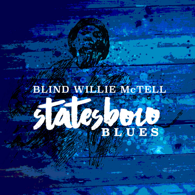 Atlanta Strut - song and lyrics by Blind Willie McTell | Spotify