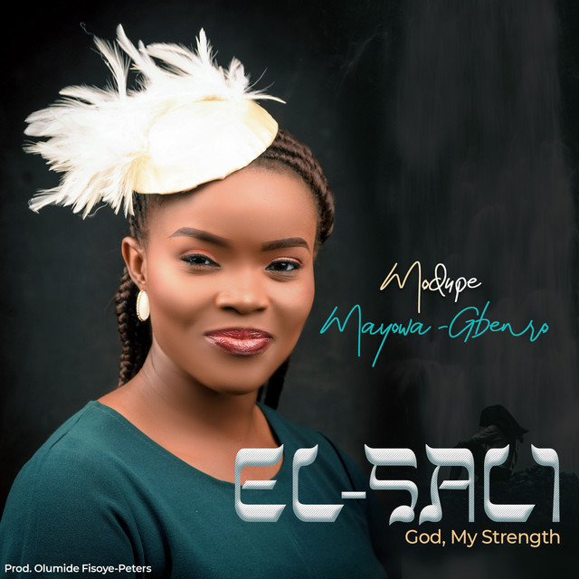 El - Sali (God, My Strength) - Single by Modupe Mayowa-Gbenro | Spotify