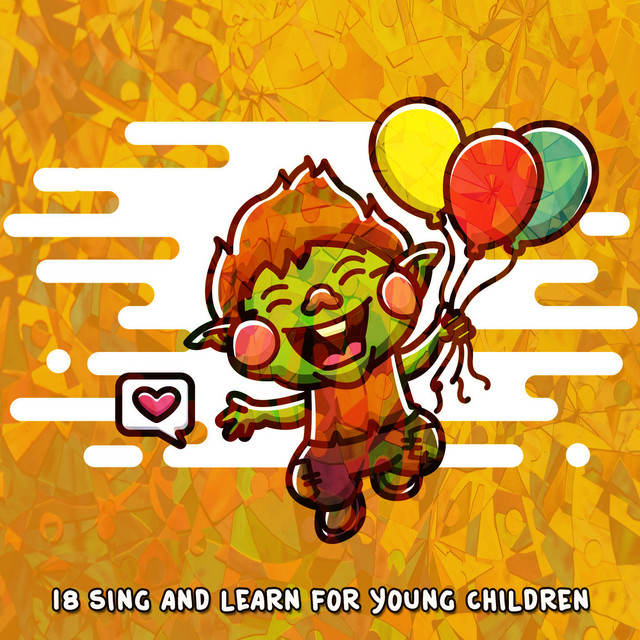 18 Sing And Learn For Young Children - Album by The Playtime Allstars ...