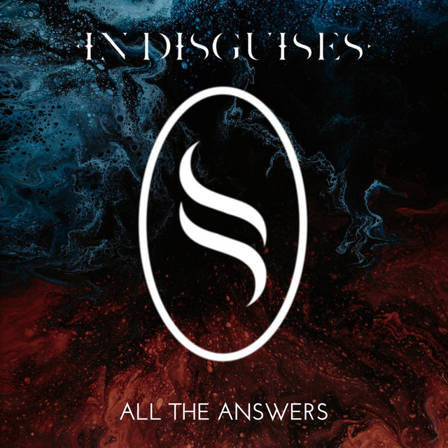 All The Answers - song and lyrics by In Disguises | Spotify