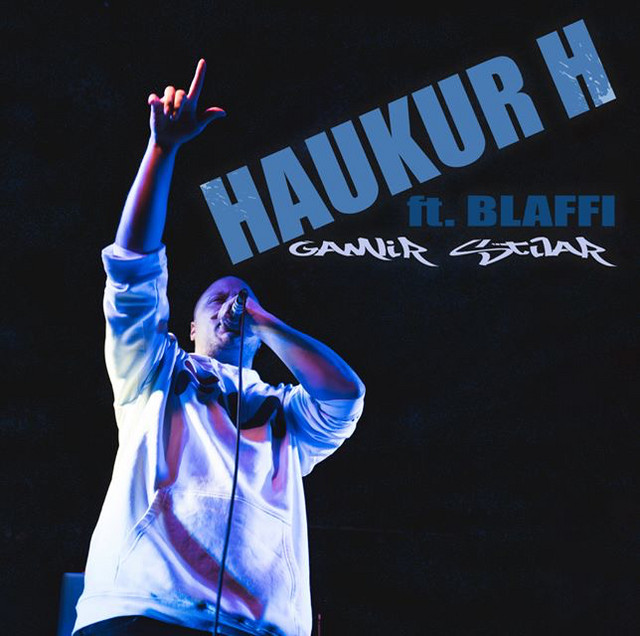Gamlir stílar (ft. Blaffi) - Single by Haukur H | Spotify