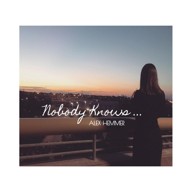 Nobody Knows - Single by Alex Hemmer | Spotify