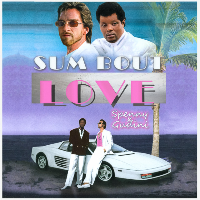Sum bout love - song and lyrics by Spenny, Josh Grant, Gudini | Spotify