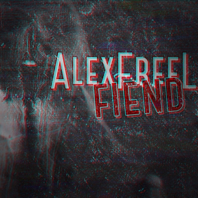 Fiend - Single by Alex-FreeL | Spotify