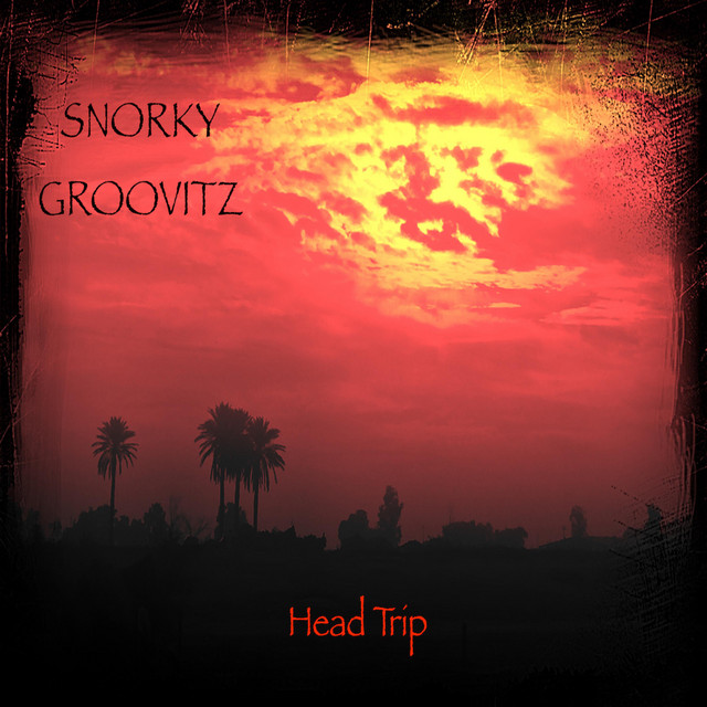 Head Trip - Single by Snorky Groovitz | Spotify
