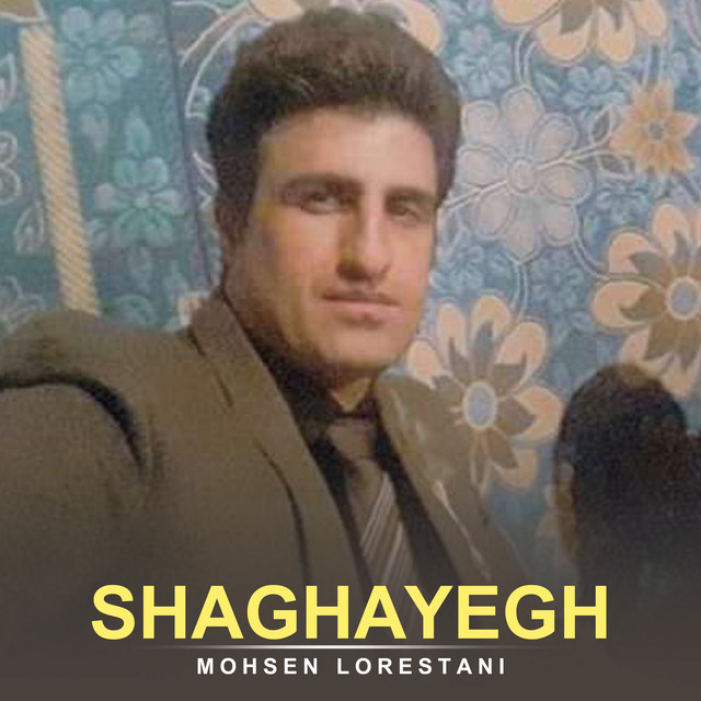 Shaghayegh - Single by Mohsen Lorestani | Spotify