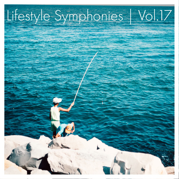 Lifestyle Symphonies, Vol. 17 - Album by Gene Pierson | Spotify