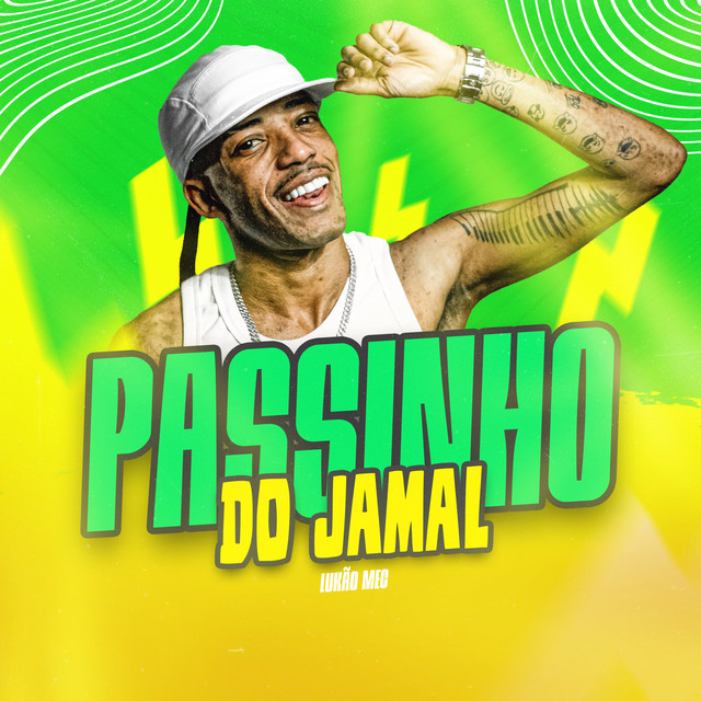Passinho do Jamal – música e letra de Lukão Mec | Spotify
