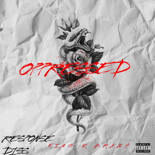 OPPRESSED - Single by King Brazy | Spotify