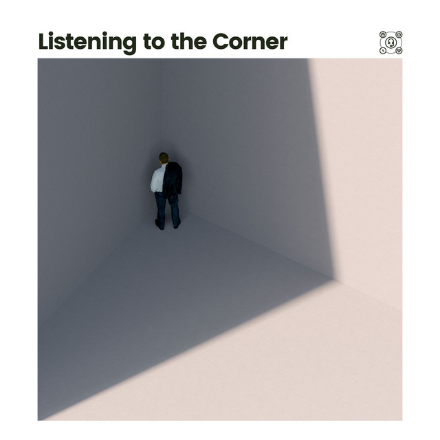 Listening to the Corner - Album by Loopable White Noise | Spotify