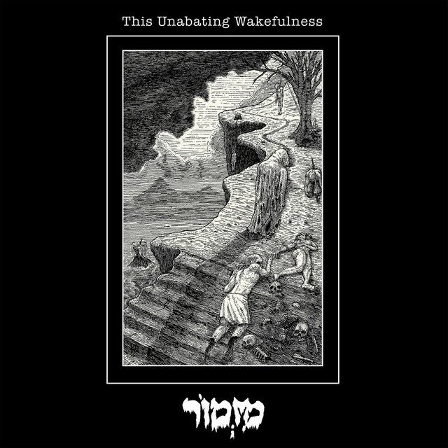 This Unabating Wakefulness - EP by Mizmor | Spotify