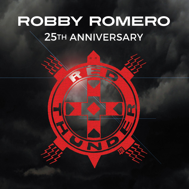 Red Thunder (25th Anniversary) - Album by Robby Romero | Spotify