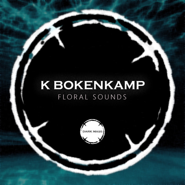 Floral Sounds - Single by K Bokenkamp | Spotify