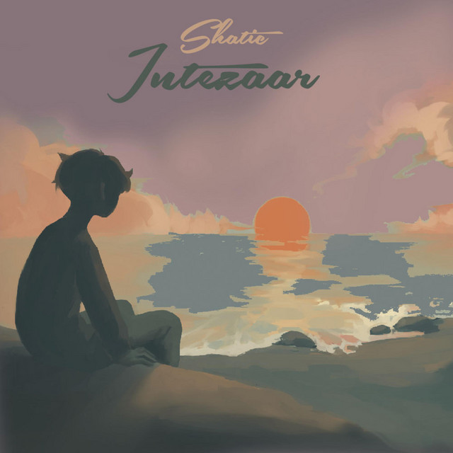 Intezaar - Single by Shatic | Spotify