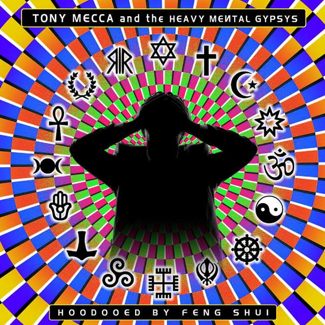 Hoodooed by Feng Shui - Single by Tony Mecca and the Heavy Mental ...
