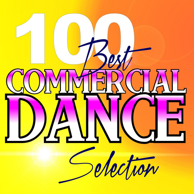 100 Best Commercial Dance Selection - Compilation by Various Artists ...