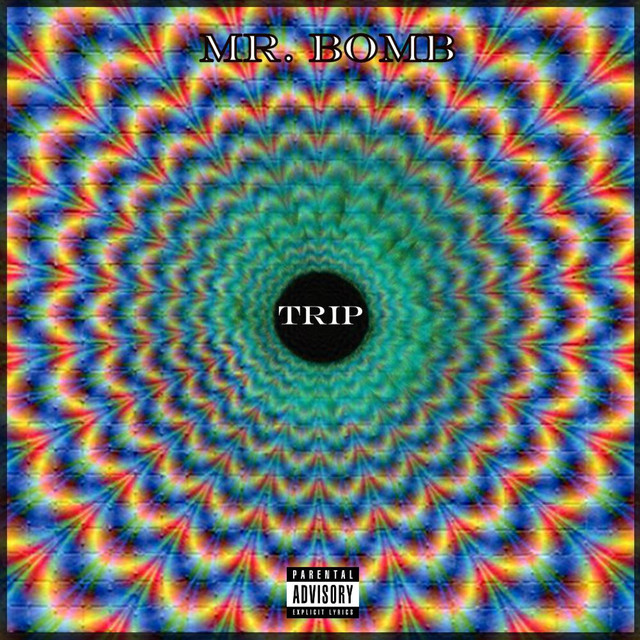 Trip - Single by Mr. Bomb | Spotify