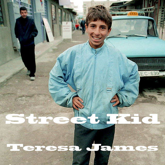 Street Kid - Single by Teresa James | Spotify