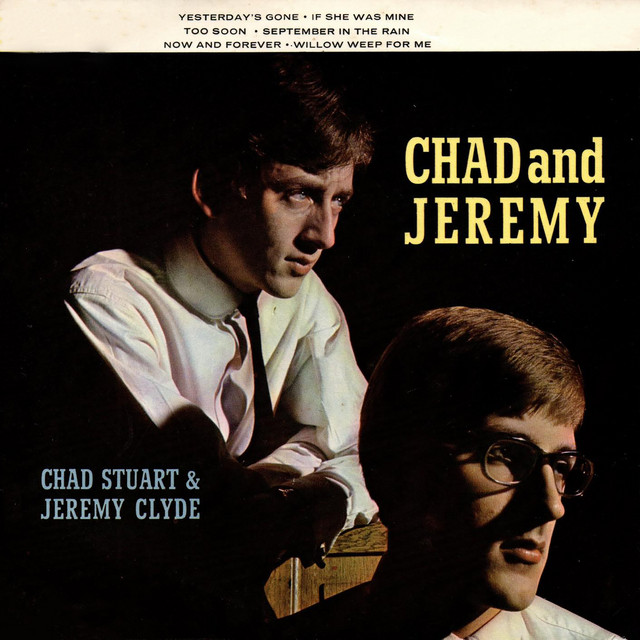 Yesterday's Gone - song and lyrics by Chad & Jeremy | Spotify