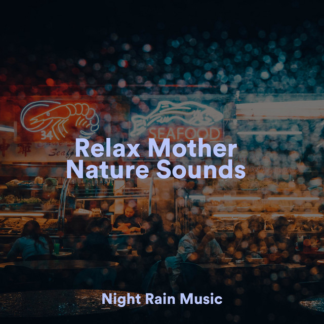 Relax Mother Nature Sounds - Album by Pure Serenity Spa Music & Massage ...