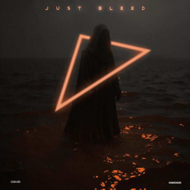 Just Bleed - Single by OGNIR | Spotify
