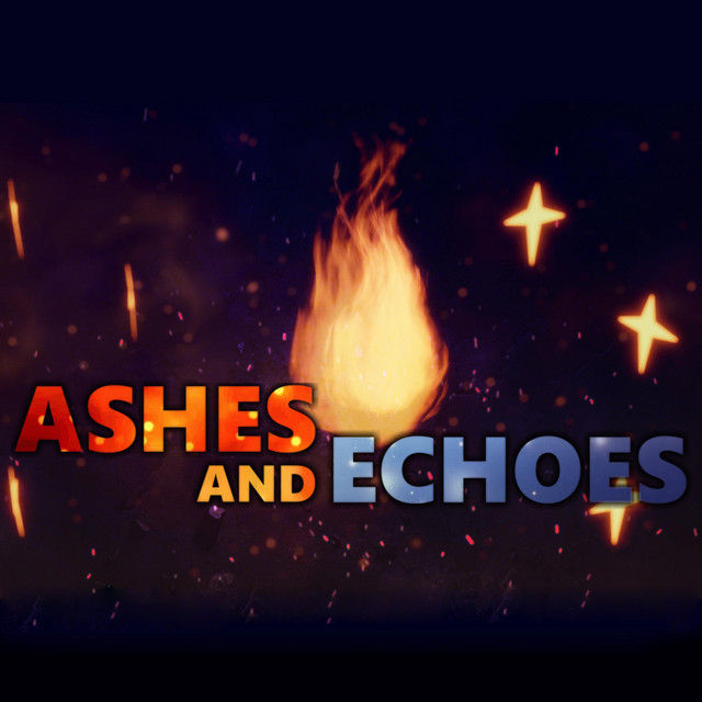 Ashes and Echoes (Reprise) - Single by TerraTones | Spotify