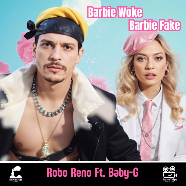 Barbie Woke, Barbie Fake - Single by Robo Reno | Spotify