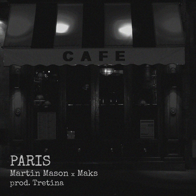 Paris - Single by Martin Mason | Spotify