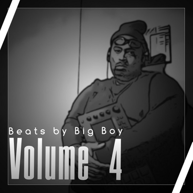 Beats by BIG BOY VOL 4 - EP by Big Boy | Spotify