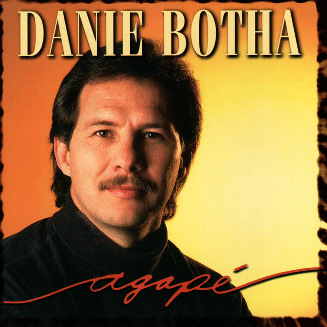 Agapé - Album by Danie Botha | Spotify
