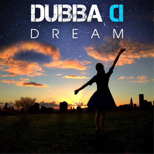 Dream - Single by Dubba D. | Spotify