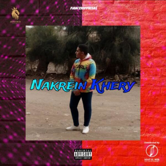 Nakrein Khery - Single by FawziOfficial | Spotify