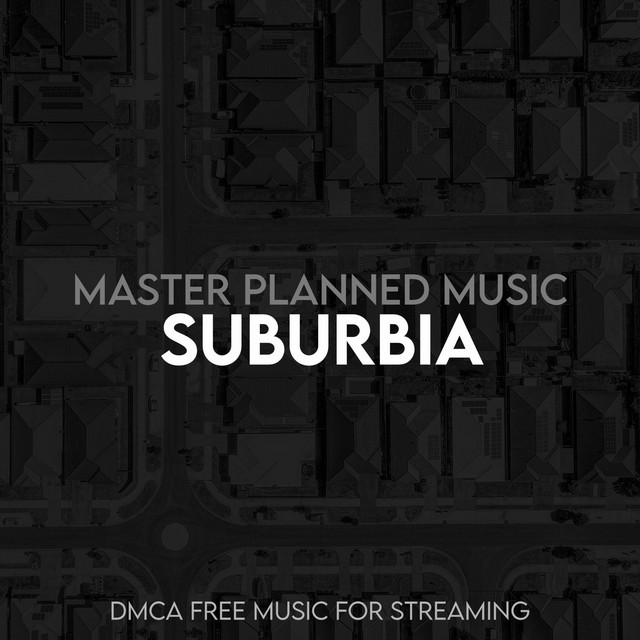 Suburbia - Album by Master Planned Music | Spotify