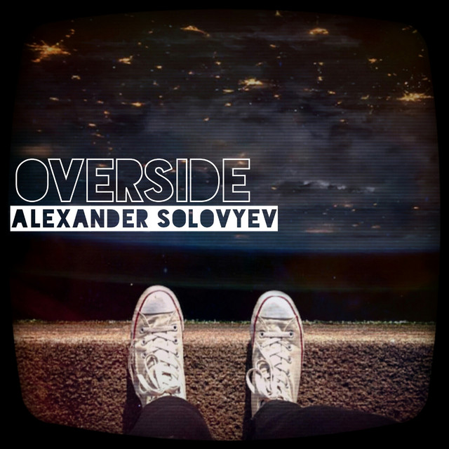 Overside - Album by Alexander Solovyev | Spotify