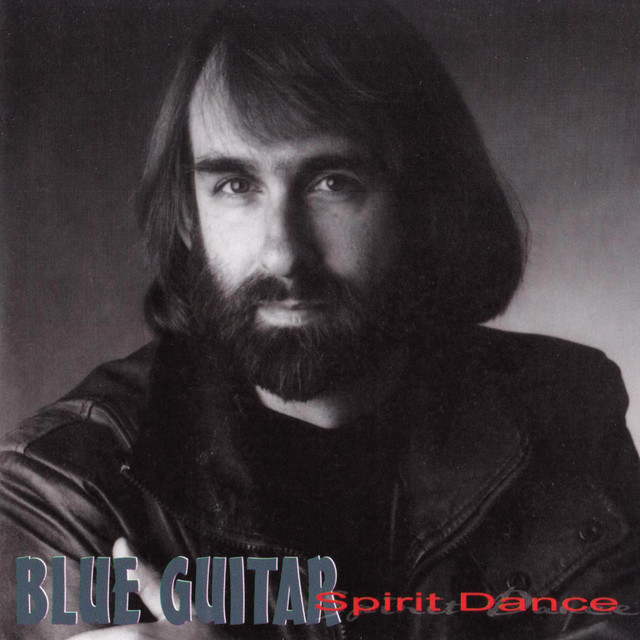 Spirit Dance - Album by Blue Guitar | Spotify