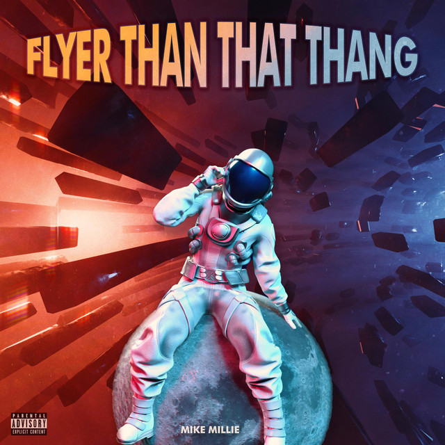 BPM and key for Flyer Than That Thang by Mike Millions | Tempo for ...