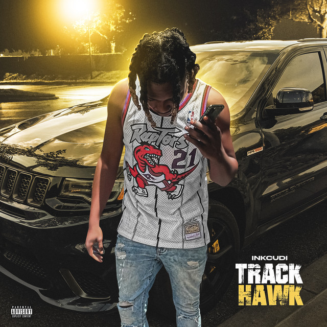 TRACKHAWK - Single by Inkcudi | Spotify